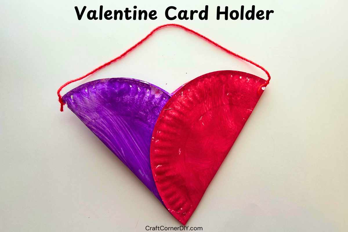 Paper Plate Valentine's Day Card Holder | Craft Corner DIY
